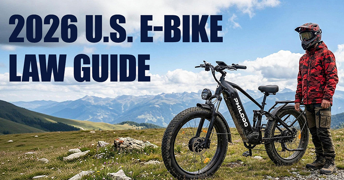 2026 U.S. E‑Bike Law Guide: What Riders Need to Know – PHILODO BIKES